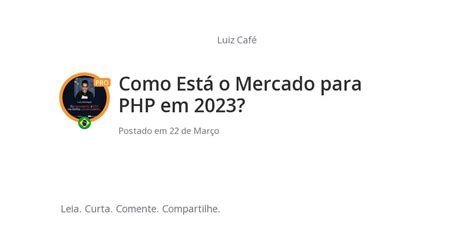 Como Está O Mercado Para Php Em 2023