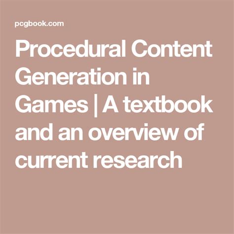 Procedural Content Generation In Games A Textbook And An Overview Of