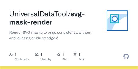 Github Universaldatatool Svg Mask Render Render Svg Masks To Pngs Consistently Without Anti