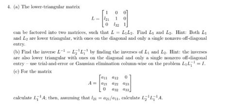 Solved The Lower Triangular Matrix L L Chegg