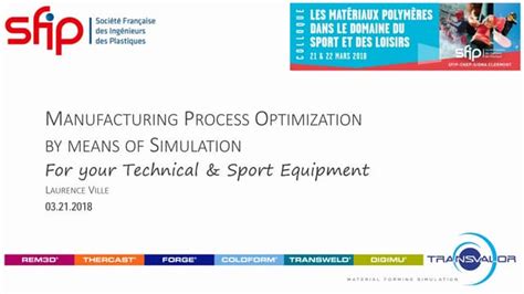 Manufacturing Process Optimization By Means Of Simulation For Technical