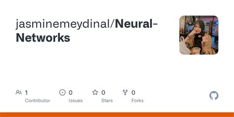Neural Networks Neural Networks Ipynb At Main Jasminemeydinal Neural Networks GitHub