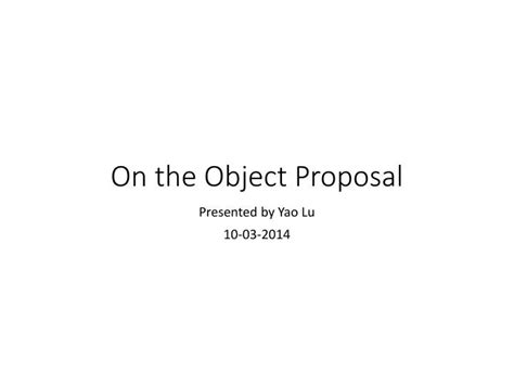 Ppt On The Object Proposal Powerpoint Presentation Free Download