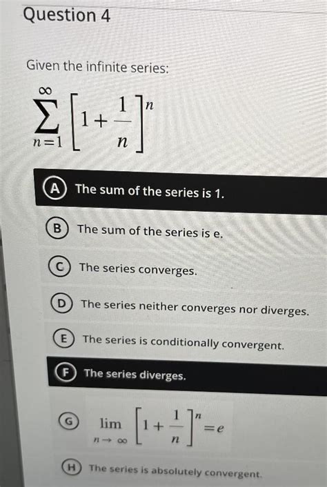 solved given the infinite series ∑n 1∞[1 n1]n the sum of