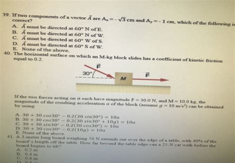 Solved 39 If Two Components Of A Vector Ã Are Ax V3 Cm