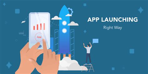 Launch An App With 9 Easy Steps