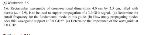 Solved 6 Wentworth 7 6 7 6 Rectangular Waveguide Of