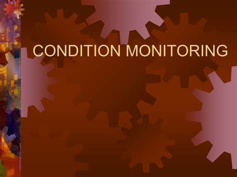Condition Monitoring Ppt