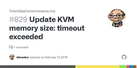 update kvm memory size timeout exceeded · issue 829