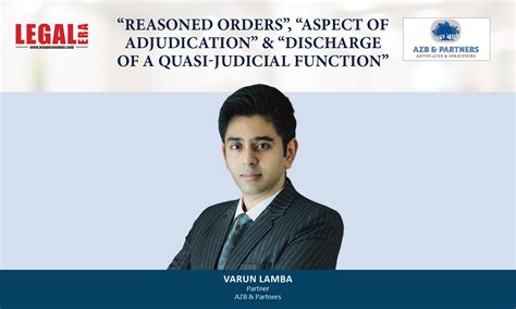 “reasoned Orders” “aspect Of Adjudication” And “discharge Of A Quasi