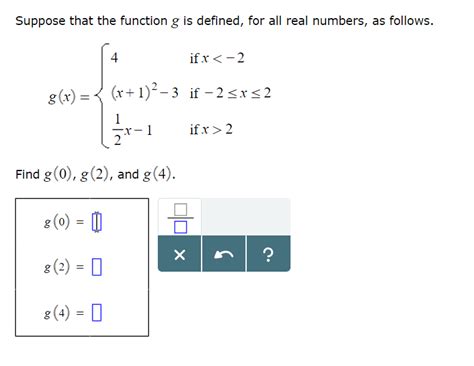 solved suppose that the function g is defined for all real