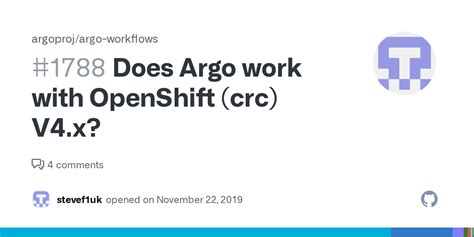 Does Argo Work With Openshift Crc V4x · Issue 1788 · Argoprojargo Workflows · Github
