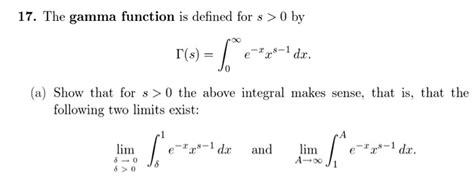 Solved 17 The Gamma Function Is Defined For S 0 By F 3
