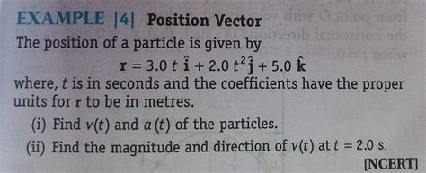 example ∣4∣ position vector the position of a particle is given by r 3 0t
