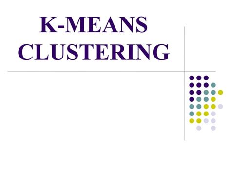 K Mean Clustering Big Data Analaysisppt