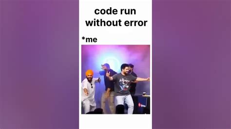 When Your Code Runs Without Errors🔥😎💻💥 Me Be Like Coder Error Shorts Developer Coding