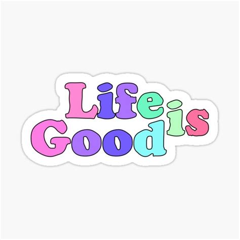 Life Is Good Sticker Sticker For Sale By Kanhadesign Redbubble