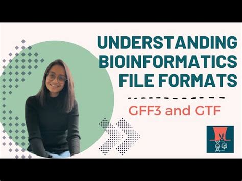 Understanding Bioinformatics File Formats GFF And GTF YouTube