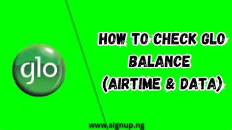 How To Check Glo Balance Airtime Data Signup Ng