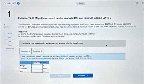 solved exercise 15−19 algo investment center analysis roi