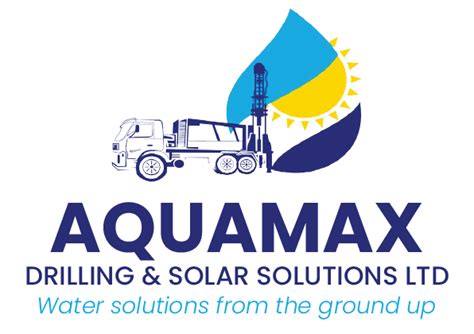 Aquamax Drilling And Solar Solutions Ltd Water Solutions From The Ground Up