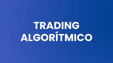 Curso de trading algorítmico básico En La City