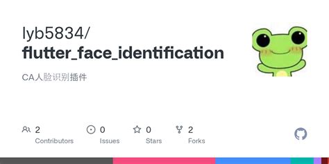 Github Lyb5834flutterfaceidentification Ca人脸识别插件