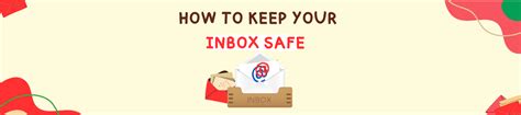 How To Keep Your Inbox Safe Lead Generation Platform