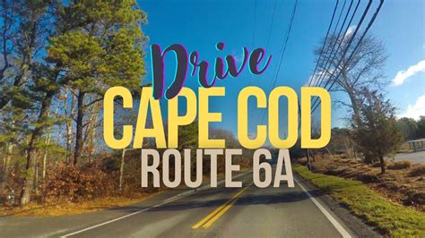 Driving Cape Cods Scenic Route Route 6a Youtube