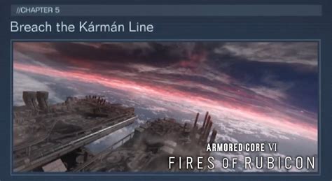 Armored Core Fires of Rubicon Breach the Kármán Line Walkthrough Mission A Guide