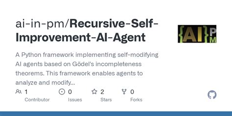 Github Ai In Pmrecursive Self Improvement Ai Agent A Python
