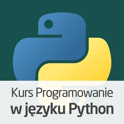 Kurs Python Programowanie Od Podstaw CERTYFIKAT Cena Opinie