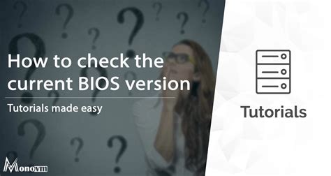 How To Check The Current Bios Version On Your Computer