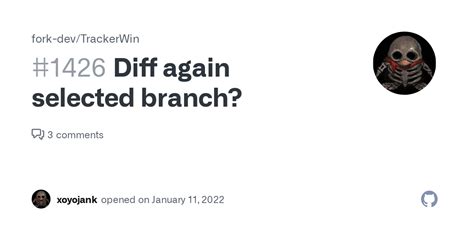 Diff Again Selected Branch · Issue 1426 · Fork Devtrackerwin · Github