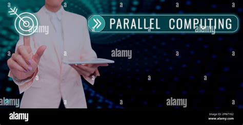 Sign Displaying Parallel Computing Business Showcase Simultaneous Calculation By Means Of