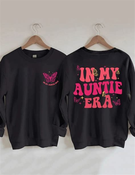 In My Auntie Era Sweatshirt And Shirt Rockatee