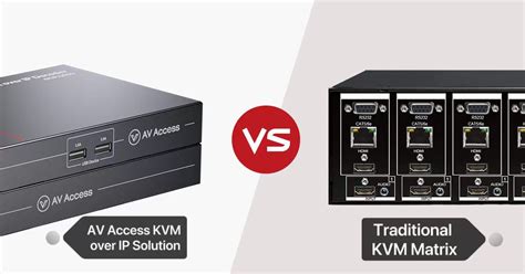 Traditional Kvm Matrix Vs Kvm Over Ip Solution Whats The Difference