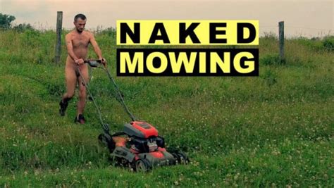 Experiment402 Outdoor Naked Lawn Mowing Manyvids