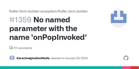 No Named Parameter With The Name Onpopinvoked · Issue 1359 · Flutter
