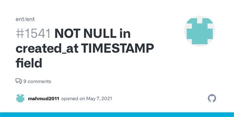 Not Null In Created At Timestamp Field Issue Ent Ent Github
