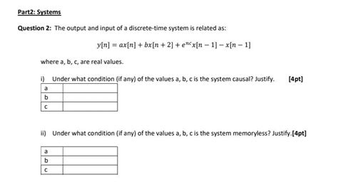 Solved Part Systems Question The Output And Input Of A Chegg