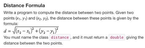 Solved Distance Formula Write A Program To Compute The