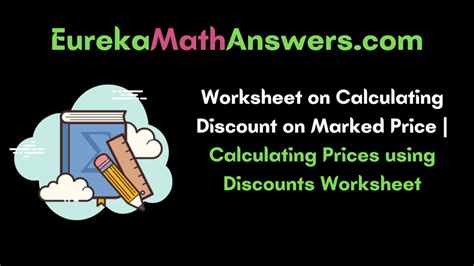 Worksheet On Calculating Discount On Marked Price Calculating Prices Using Discounts Worksheet