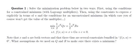solved question 1 solve the minimization problem below in