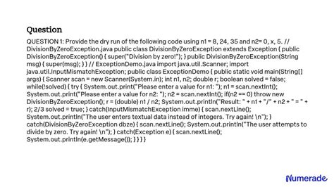 Solved Question Provide The Dry Run Of The Following Code Using N