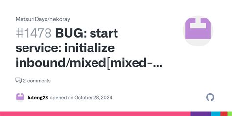 Bug Start Service Initialize Inboundmixed Mixed In Listen Tcp 1270012080 Bind An