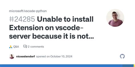 Unable To Install Extension On Vscode Server Because It Is Not