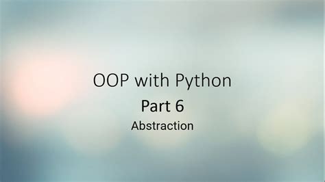 Oop Using Python Part 6 Abstraction Youtube