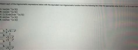 Answered Match Each Of The Trigonometric Expressions Below With The