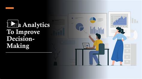Ppt Data Analytics To Improve Decision Making Powerpoint Presentation Free To Download Id